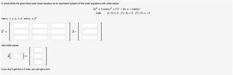 Solved 1 Point Write The Given Third Order Linear Equation