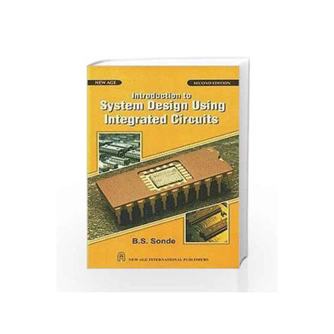 Introduction To System Design Using Integrated Circuits By Bs Sonde