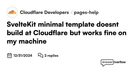 Sveltekit Minimal Template Doesnt Build At Cloudflare But Works Fine