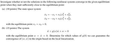 Investigate Whether Or Not The Solutions To The