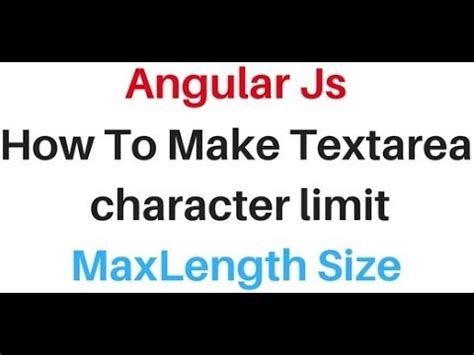 AngularJS Tutorial Limit Char Count Length Size In A TextArea YouTube