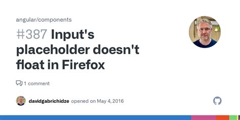 Input S Placeholder Doesn T Float In Firefox Issue Angular Components GitHub
