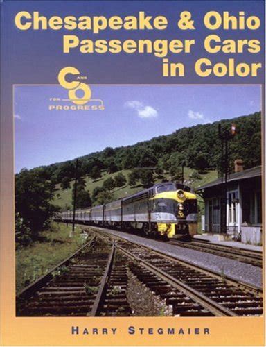 Chesapeake And Ohio Passenger Cars In Color Tlc Publishing