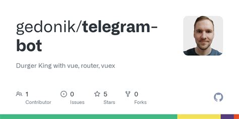 Github Gedonik Telegram Bot Durger King With Vue Router Vuex