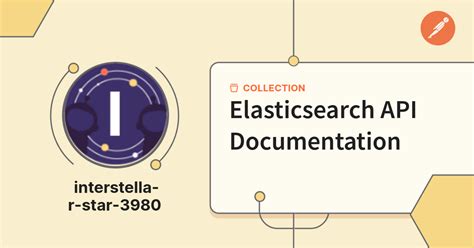 Elasticsearch Api Documentation Documentation Postman Api Network
