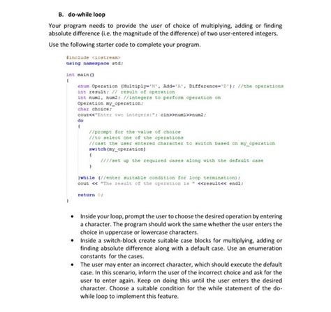 Solved B Do While Loop Your Program Needs To Provide The Chegg