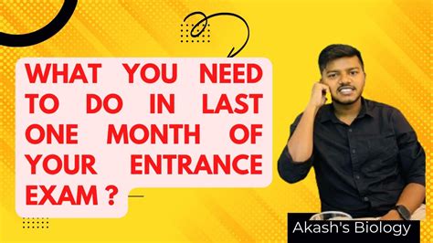 What You Need To Do In Last 1 Month Of Your Entrance Exam Youtube