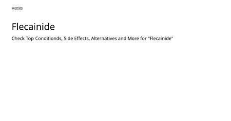 Flecainide Meds Is