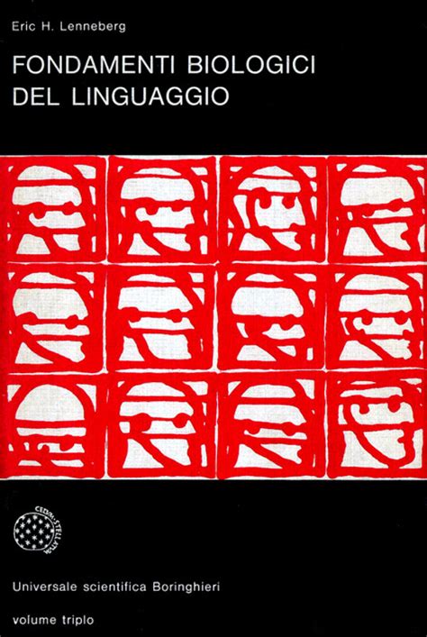 Garadinervi Repertori — Eric Heinz Lenneberg 1967 Fondamenti Biologici