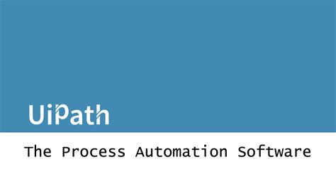 uipath business process automation software ppt