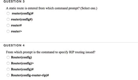 Solved Question A Static Route Is Entered From Which Command Prompt Select One O Router