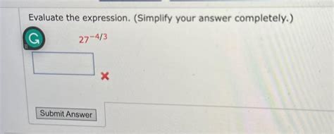 Solved Evaluate The Expression Simplify Your Answer Chegg