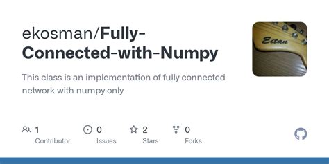 Github Ekosmanfully Connected With Numpy This Class Is An Implementation Of Fully Connected