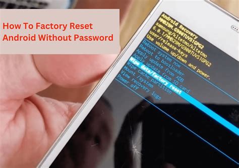 How To Factory Reset Android Tablet Without Password 2025 Updated