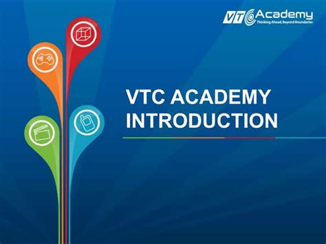 Vtc Academy Introduction 2014 Pptx