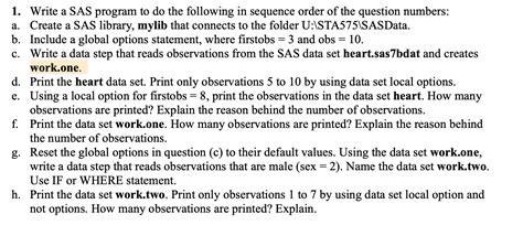1 Write A Sas Program To Do The Following In