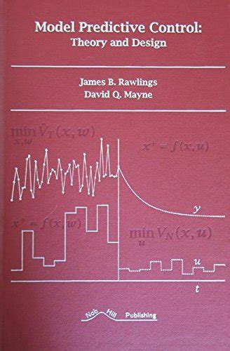 model predictive control theory and design rawlings james b mayne