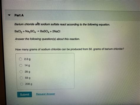 Solved Part A Barium Chloride Ald Sodium Sulfate React