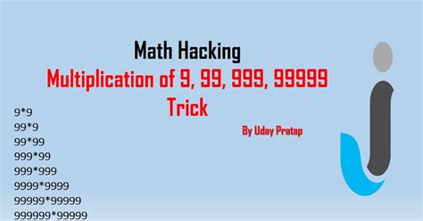Math Hacking Tricks Multiplication Of 9 99 999 99999 Javainhand
