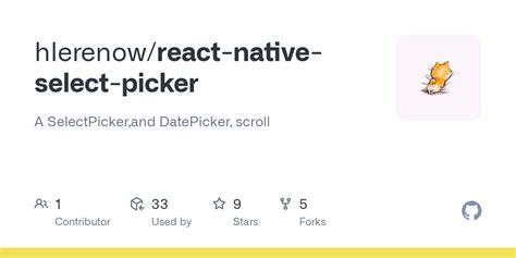 Github Hlerenow React Native Select Picker A Selectpicker And Datepicker Scroll