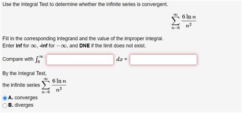 Solved Use The Integral Test To Determine Whether The