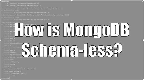 Mongodb And What Is Means To Be Schema Less Youtube