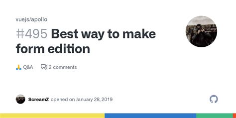 Best Way To Make Form Edition · Vuejs Apollo · Discussion 495 · Github