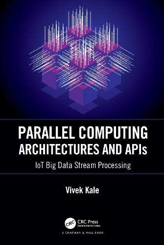 Parallel Computing Architectures And Apis Iot Big Data Stream Processing Let Me Read
