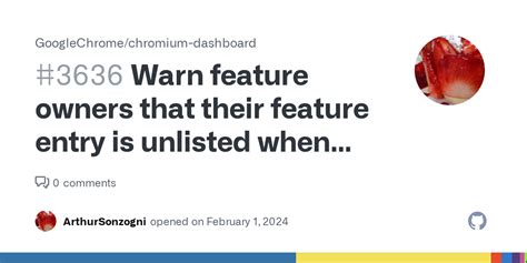 Warn Feature Owners That Their Feature Entry Is Unlisted When