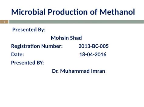Pptx Microbial Production Of Methanol 1 Dokumen Tips