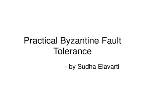 ppt practical byzantine fault tolerance powerpoint presentation free