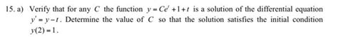 Solved 5 A Verify That For Any C The Function Y Cet 1 T Is Chegg Com