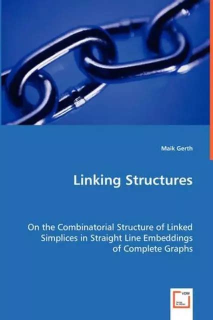 Linking Structures On The Combinatorial Structure Of Linked Simplices In Straig Eur 6864