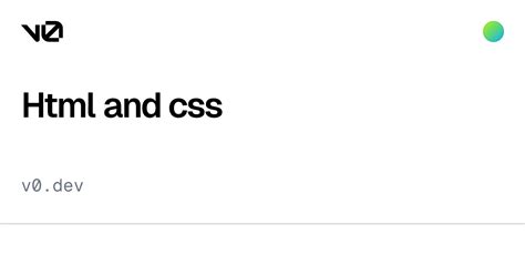 Html And Css V0 By Vercel