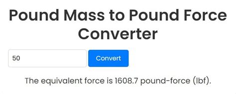 Pound Mass To Pound Force Converter Toolsed