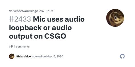 Mic Uses Audio Loopback Or Audio Output On Csgo Issue Valvesoftware Csgo Osx Linux