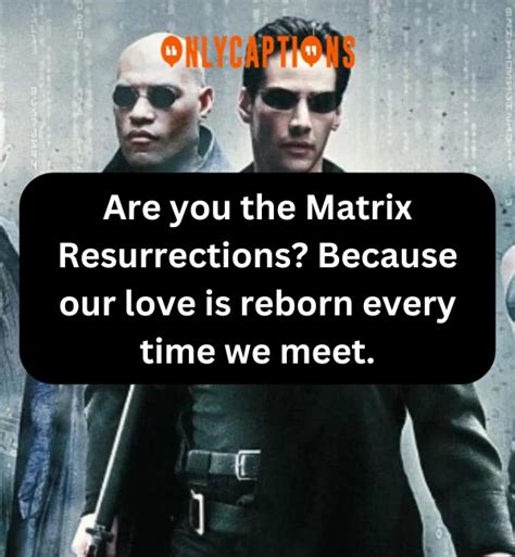 790 Matrix Pick Up Lines 2024 Neos Guide To Romance