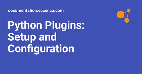 Python Plugins Setup And Configuration