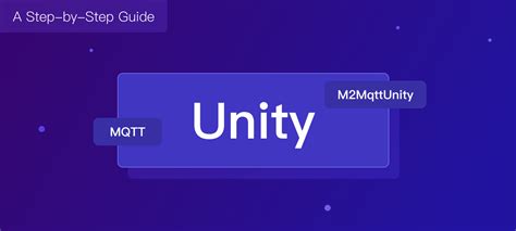 Using Mqtt In Unity With M2mqttunity Library A Step By Step Guide Emq