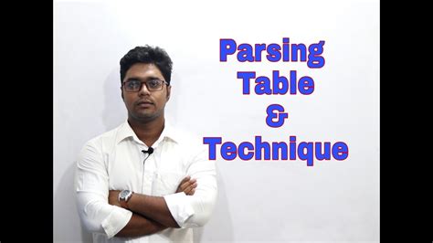 12 Parsing Table Symbol Table And Parsing Technique Compiler Design Youtube