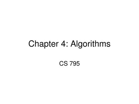 PPT Chapter 4 Algorithms PowerPoint Presentation Free Download ID 5878703