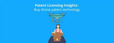 Patent Licensing Insights Buy Drone Patent Technology GreyB