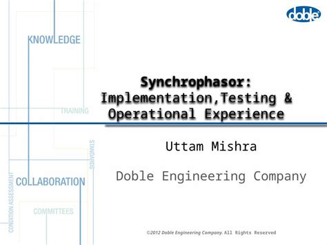 Pptx ©2012 Doble Engineering Company All Rights Reserved