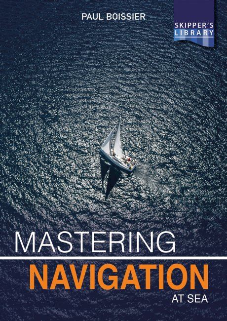 Mastering Navigation At Sea Toddnavigation