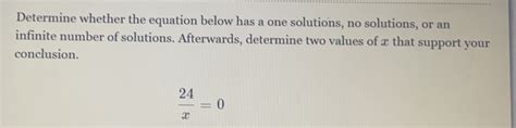 Solved Determine Whether The Equation Below Has A One Solutions No Solutions Or An Infinite