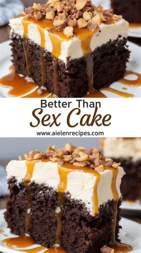 Better Than Sex Cake Recipe The Real Story Behind This Famous Dessert