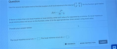 solved questionuse the second derivative test to find the