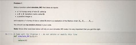 Solved Write A Function Called Simulatemc That Takes As