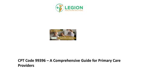 Ppt Cpt Code 99396 A Comprehensive Guide For Primary Care Providers