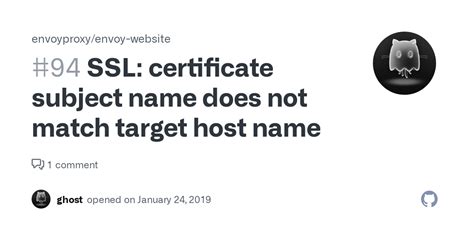 Ssl Certificate Subject Name Does Not Match Target Host Name · Issue 94 · Envoyproxy Envoy